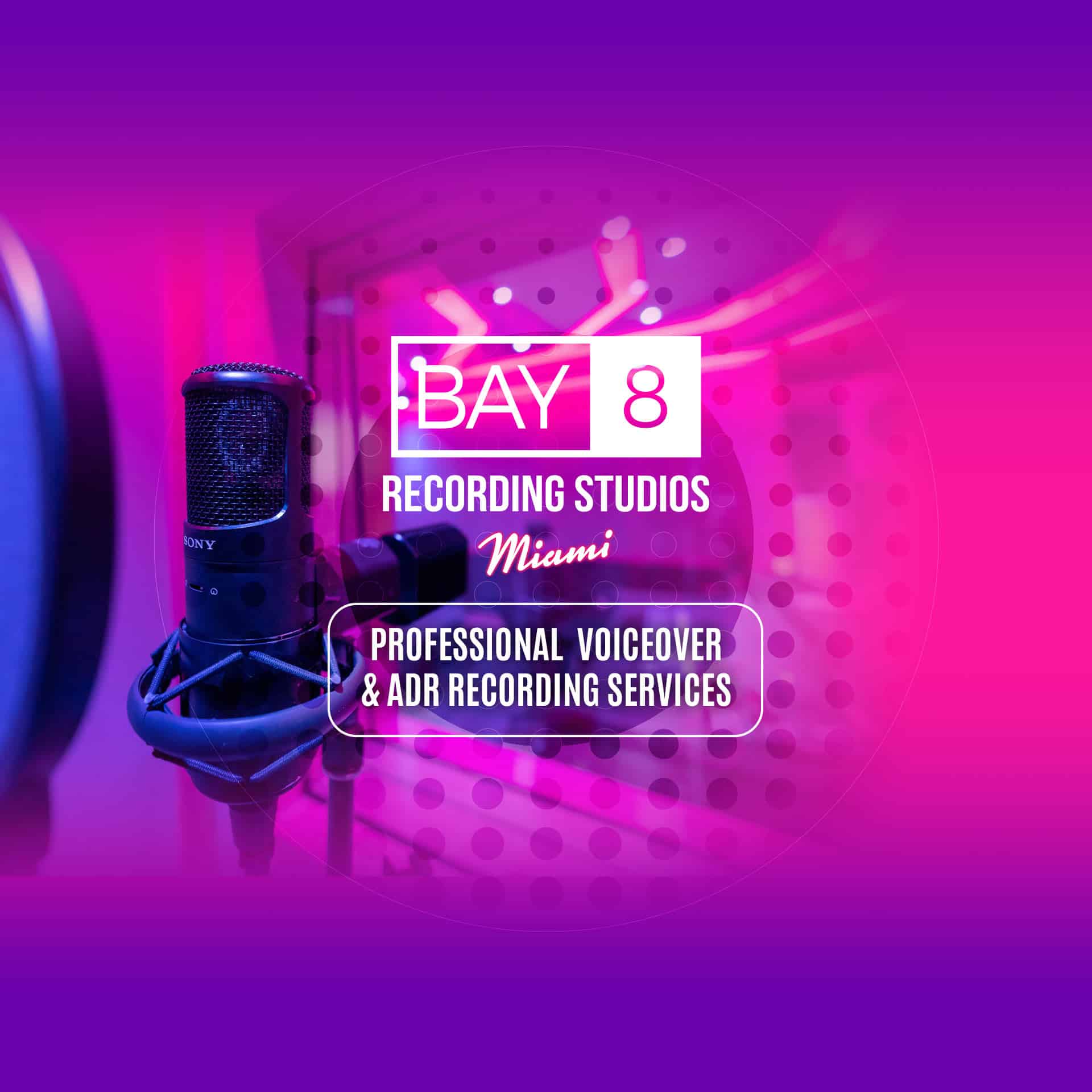 Voiceover ADR & Audio Book Recording | Bay Eight Recording Studios Miami