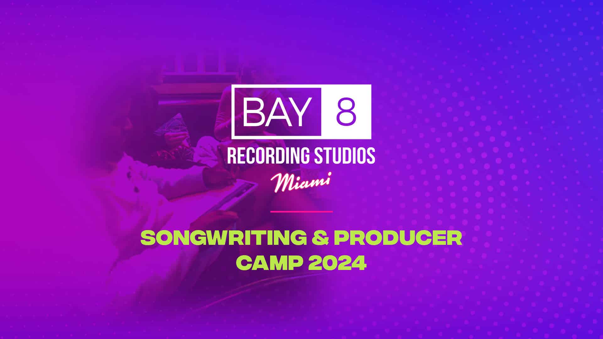 Song Writing Camps and Events | Bay Eight Recording Studios Miami
